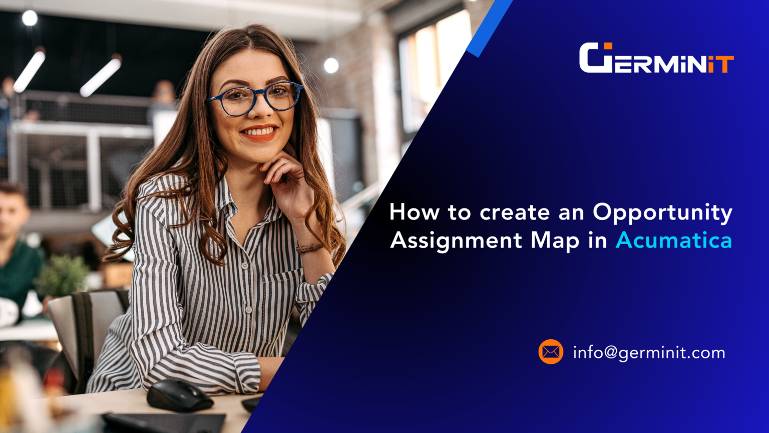 How to create an Opportunity Map in Acumatica - GerminIT Innovation