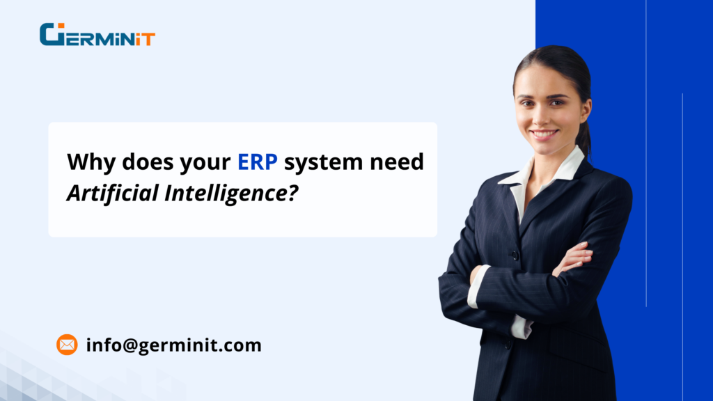 Why does your ERP system need Artificial Intelligence? - GerminIT ...